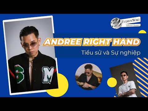 Andree Right Hand: Người tiên phong của dòng nhạc Rap Ăn Chơi Việt Nam
