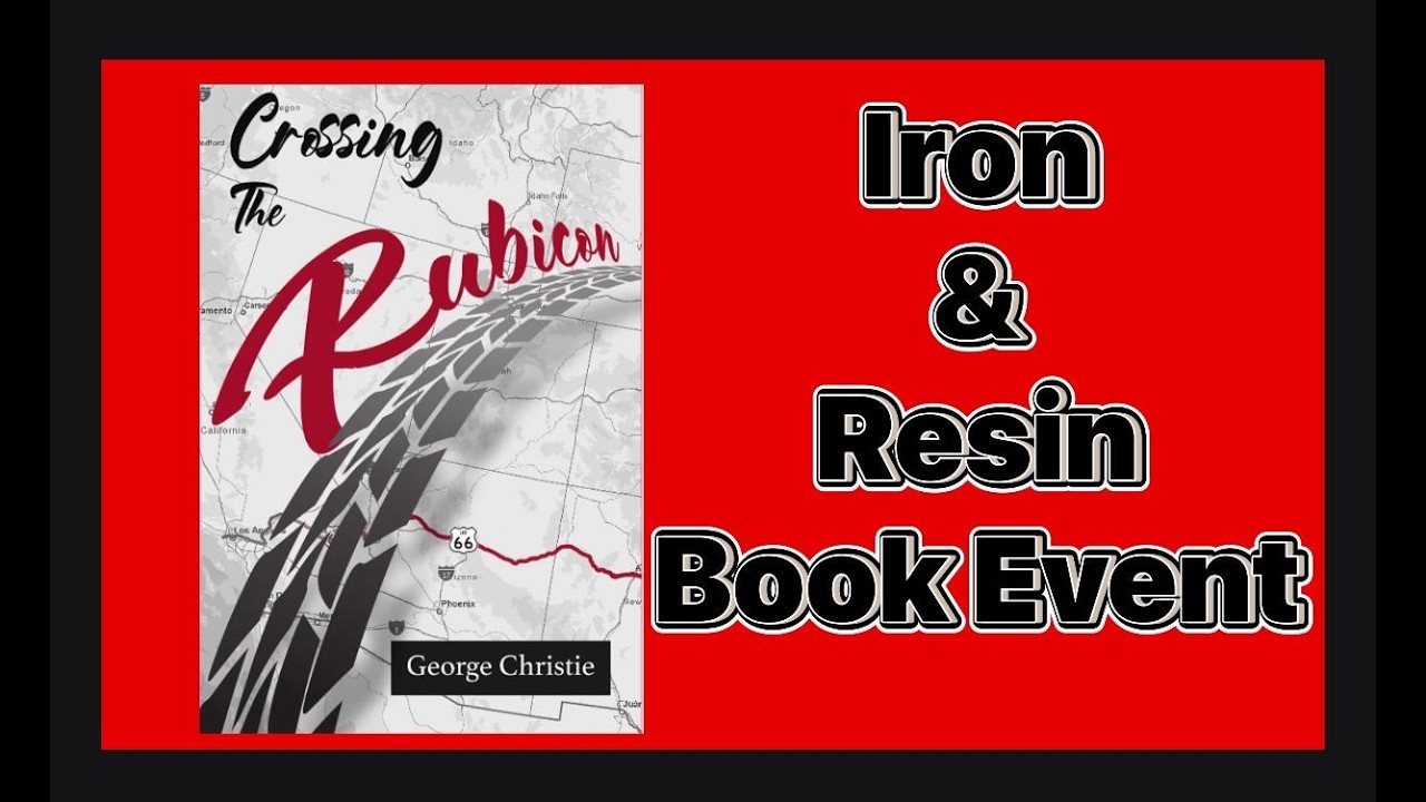 Crossing the Rubicon - Iron & Resin Book Event