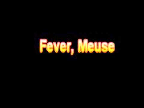 What Is The Definition Of Fever, Meuse - Medical Dictionary Free Online