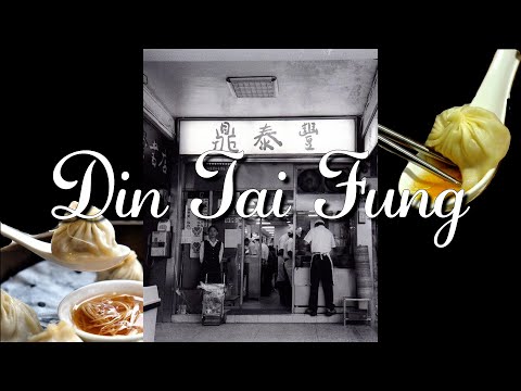 the History of Din Tai Fung