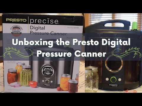 Unboxing Presto Digital Pressure Canner - Electric Pressure & Water Bath Canning off the Stovetop!