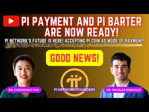 Pi Network New Update: Pi Payment and Pi Barter Are Ready! #PiNetworkNewUpdate #PiNetwork #PiPayment