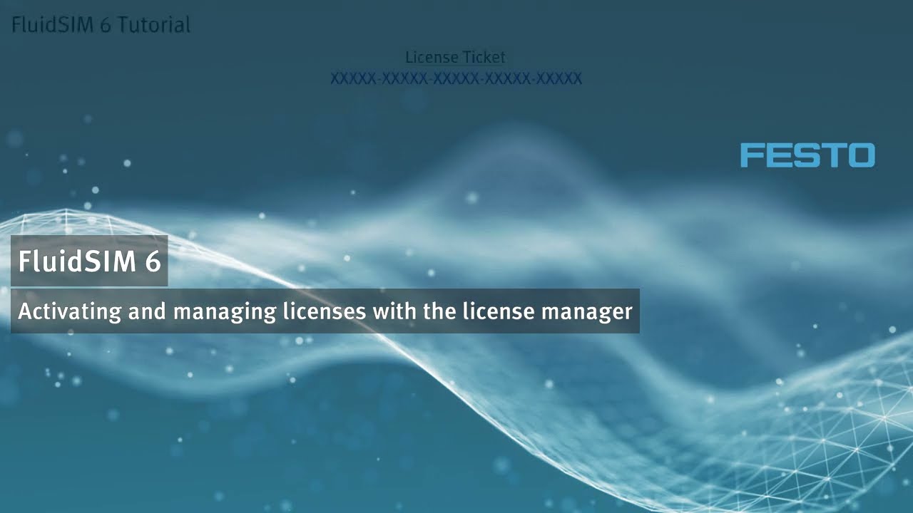 FluidSIM 6 - Licence manager / activate and manage