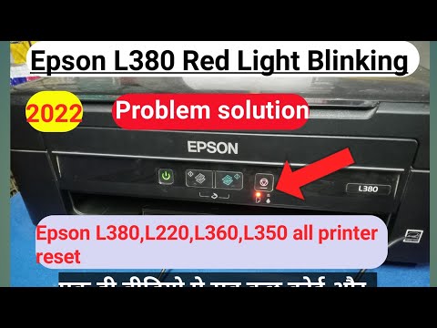 Epson L380 L360 L210 L220 L800 Red light blinking all printer problem solution 100% || Hindi || 2022