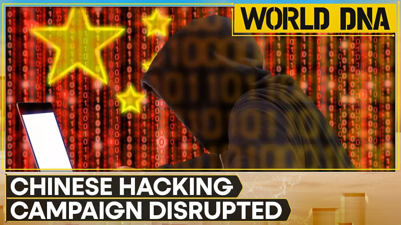 US disrupts Chinese hacking campaign targeting critical infrastructure | World DNA | WION