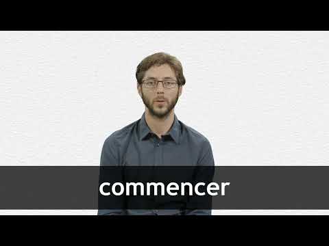 English Translation of “COMMENCER” | Collins French-English Dictionary