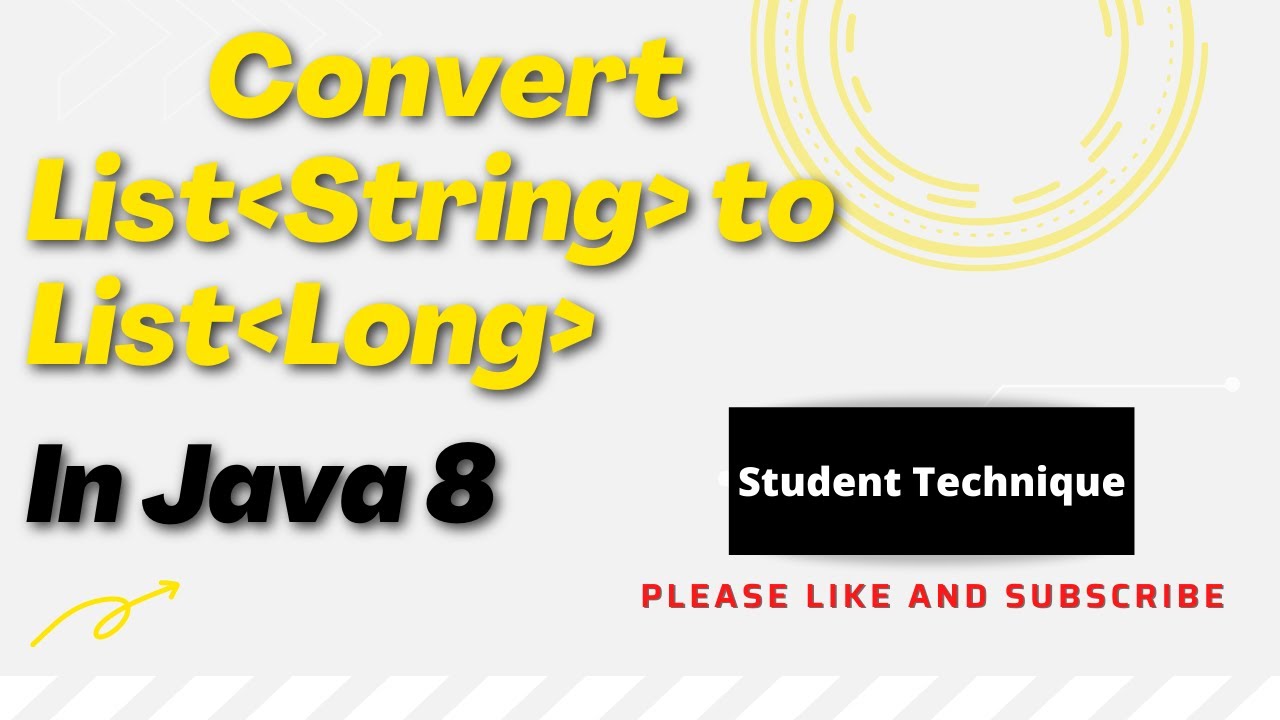 how to convert list of string to list of long in java 8 | java 8 streams | student technique