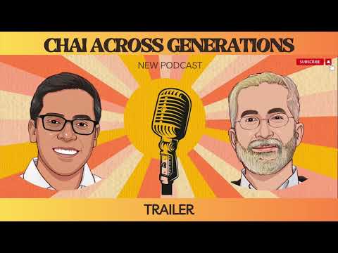 Trailer | Chai Across Generations Podcast