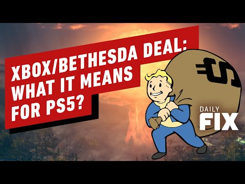 Xbox/Bethesda Deal: What It Means For PS5 - IGN Daily Fix