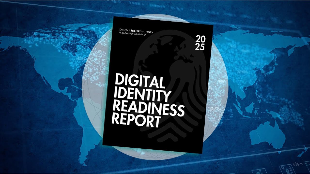 The Digital Identity Readiness Report 2025