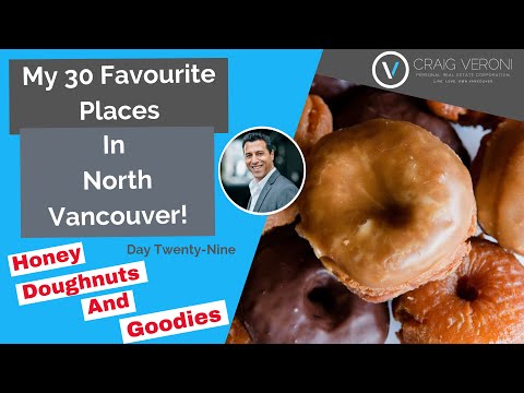 Honey Doughnuts and Goodies - One Of My 30 Favourite Places In North Vancouver
