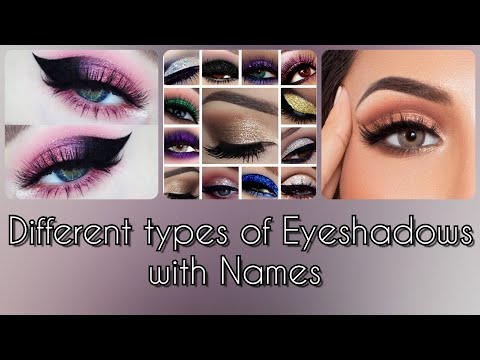 Different Types Of Eyeshadows With Their Names | Eye Makeup | Stylin' Net