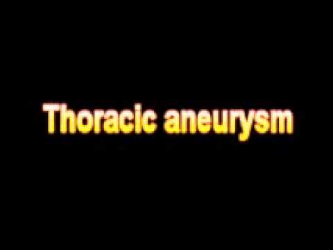 What Is The Definition Of Thoracic aneurysm