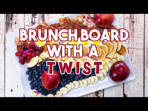 Brunch Board with a Twist