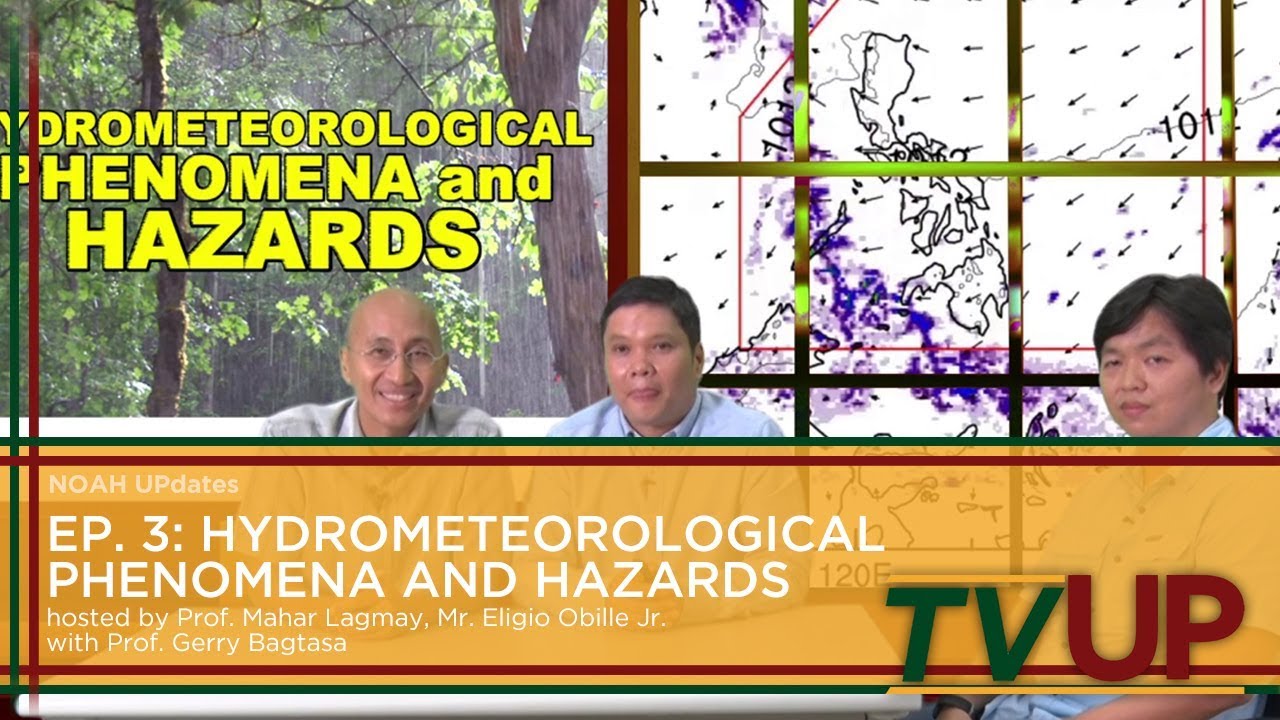 NOAH UPdates | Episode 03: Hydrometeorological Phenomena and Hazards