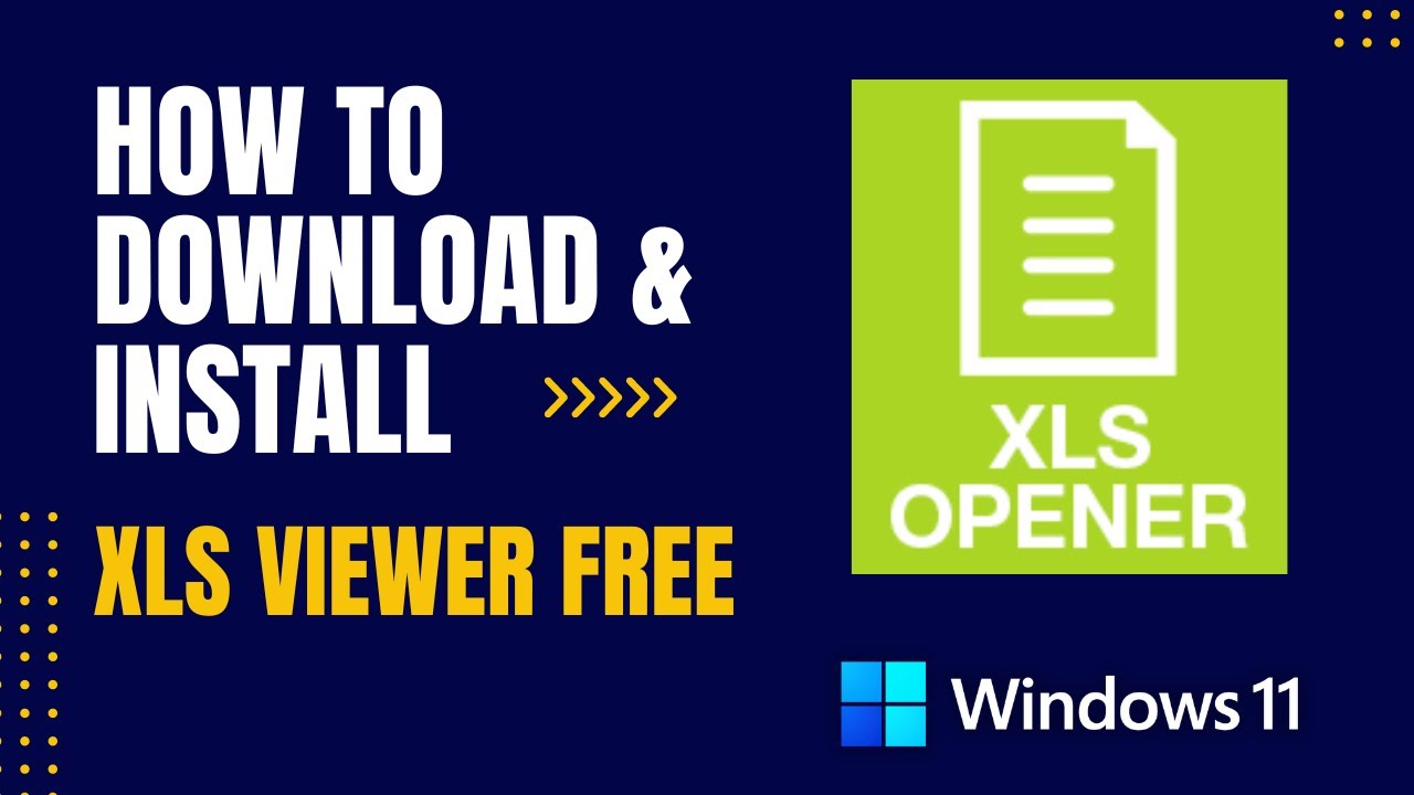 How to Download and Install XLS Viewer Free For Windows