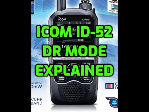 ICOM ID-52 - DR mode Dstar - Explaned