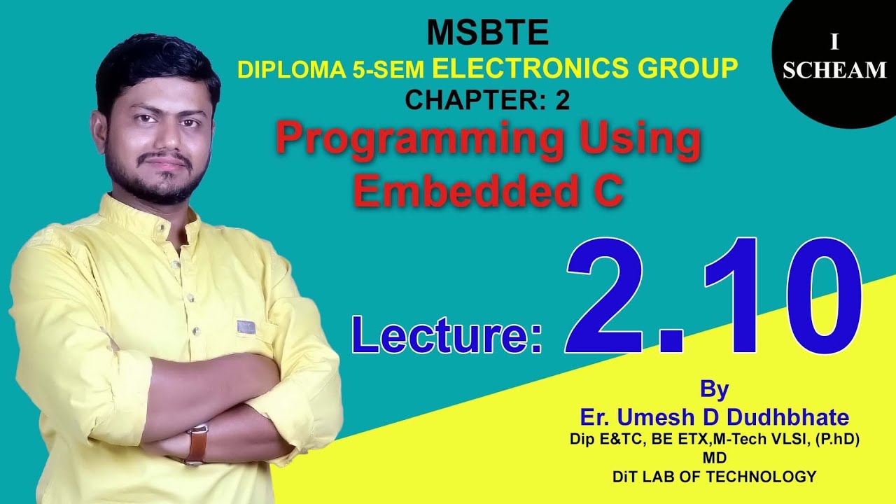EMBEDDED SYSTEM # CHAPTER 2 : Programming Using Embedded C | Lecture 2.10