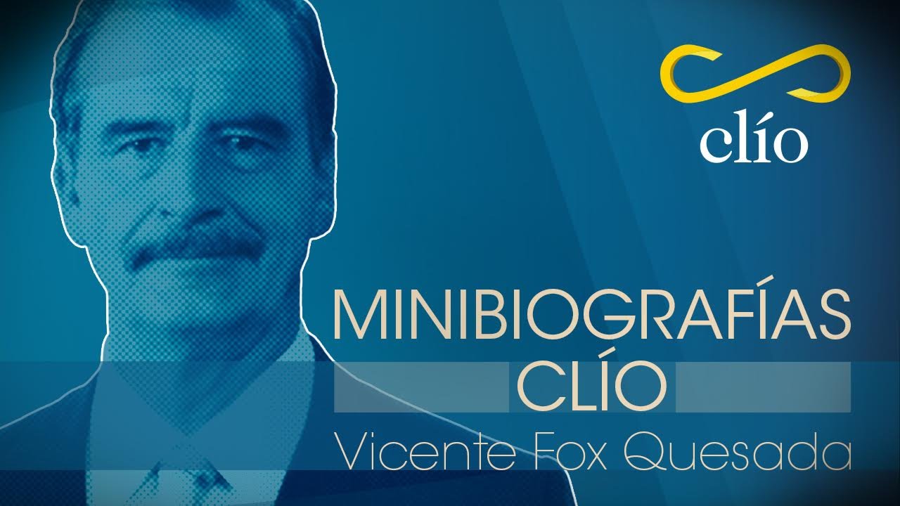 Minibiografía: Vicente Fox Quesada