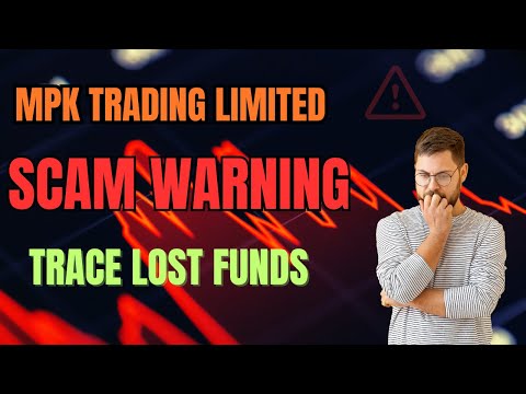 MPK Trading Limited Review: SCAM Investigation | Trace Your Lost Funds | 2025 Investor Alert