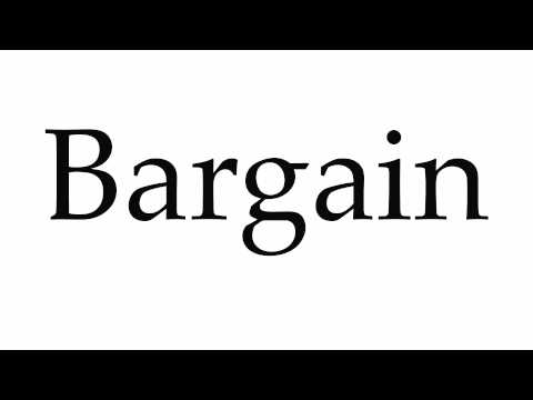 How to Pronounce Bargain