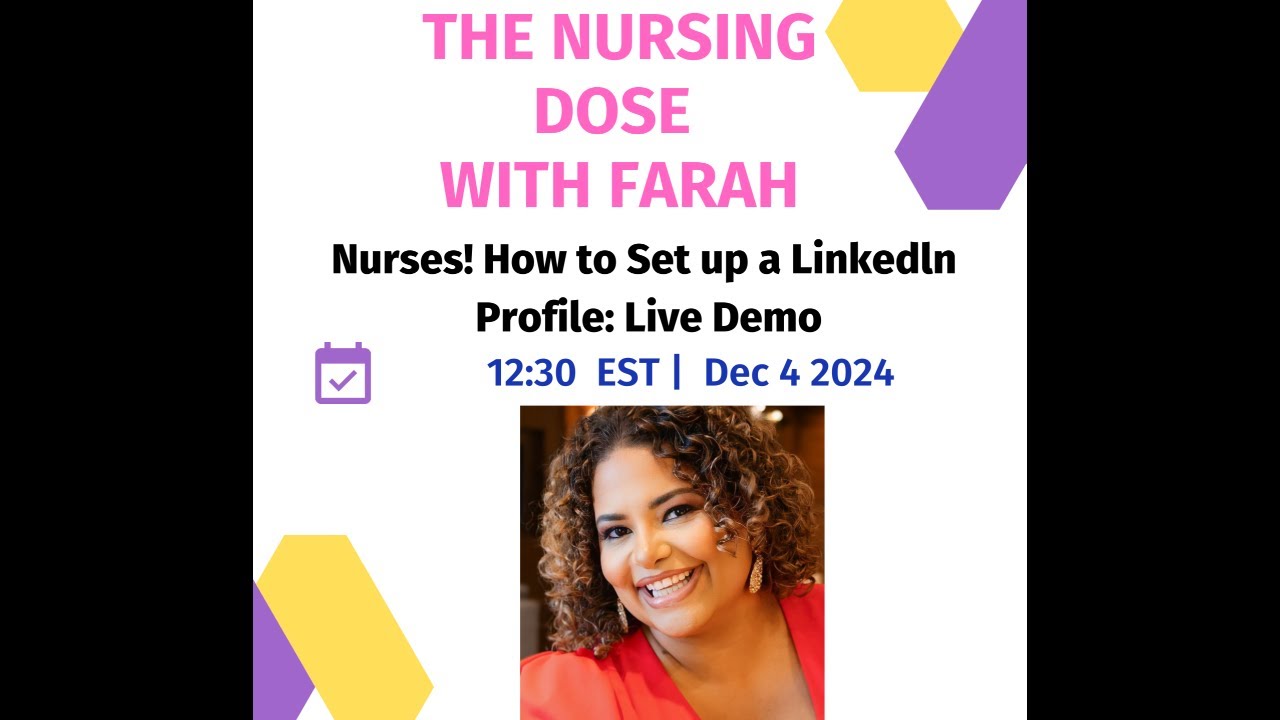 Nurses! How to Set Up your Linkedln Profile: Live Demo