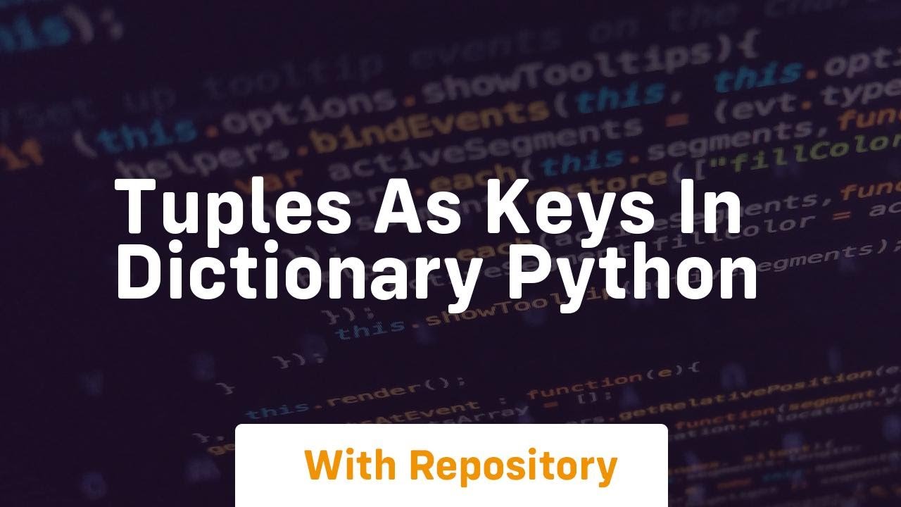 tuples as keys in dictionary python