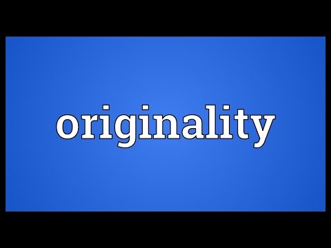 Originality Meaning