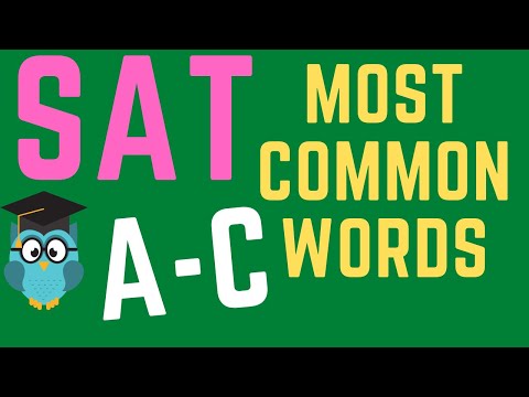 SAT TEST: Letters A - C Most Common Words - Vocabulary Words & Definition