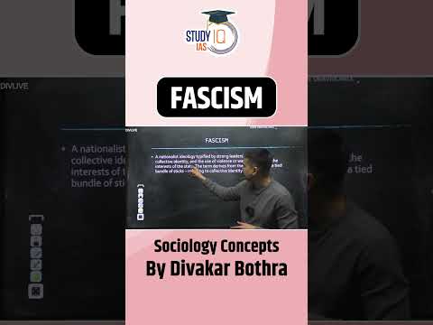 What is Fascism? Sociology Optional | StudyIQ IAS #UPSC #IAS #CSE #IPS
