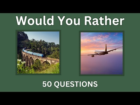 50 Fun and Thought-Provoking Would You Rather Questions to Keep You Entertained