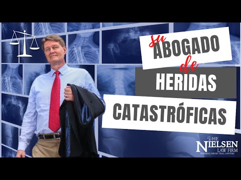 The Nielsen Law Firm - Heridas Catastróficas