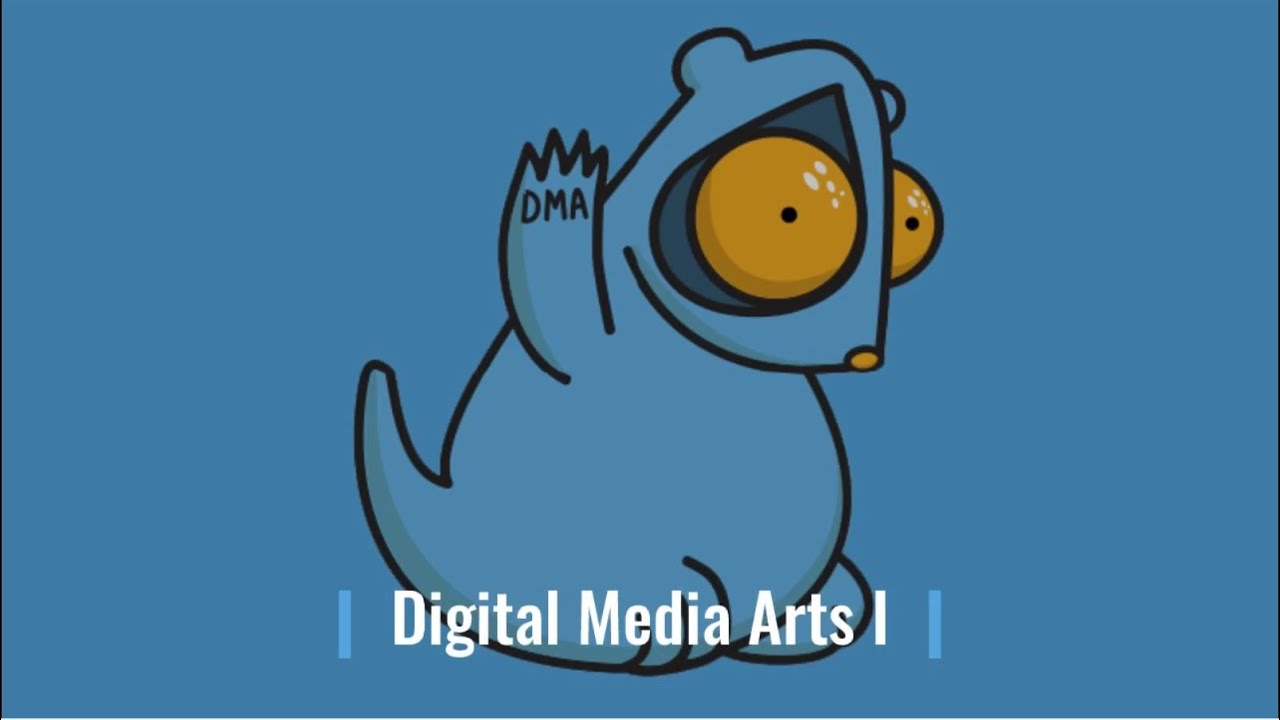 Digital Media Arts I