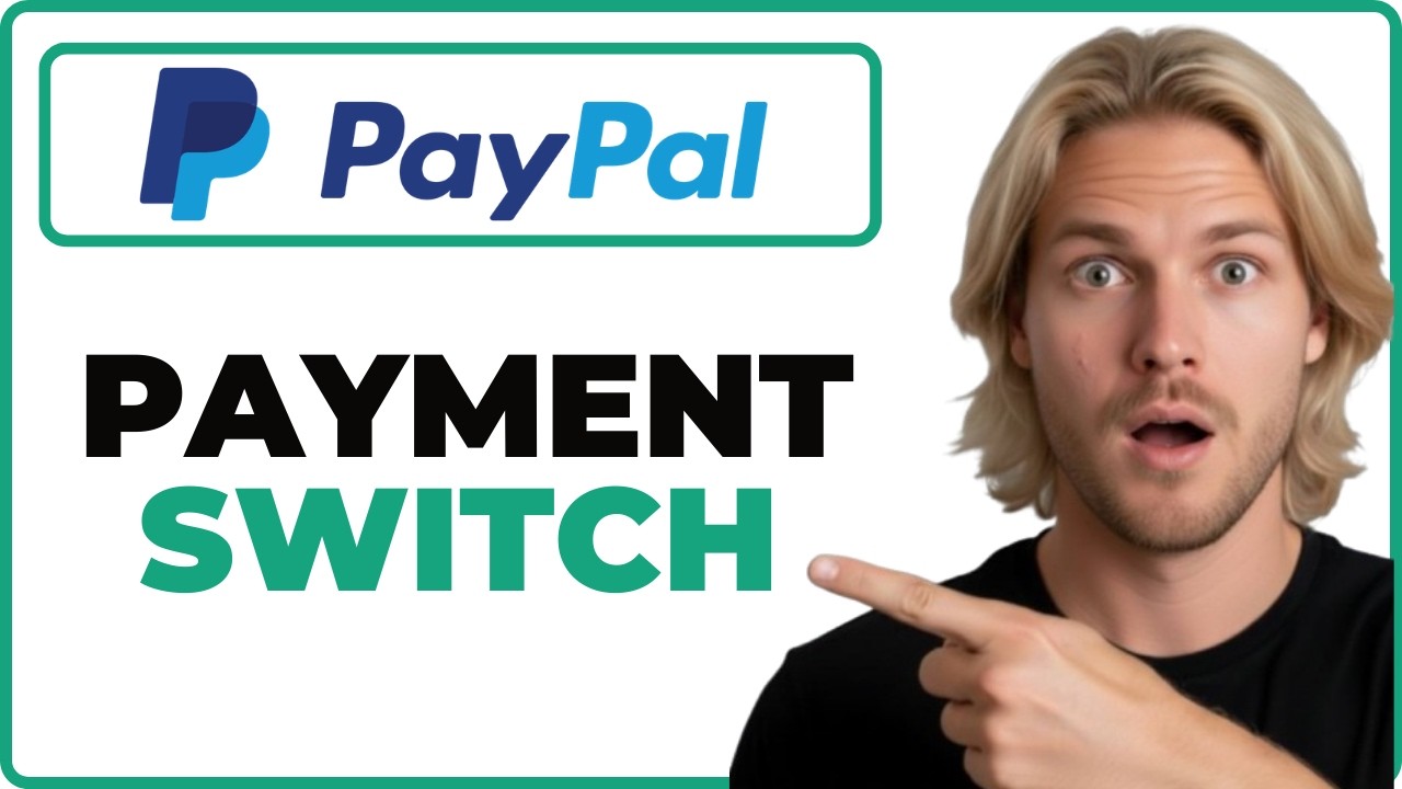 How To Change Your Preferred Payment Method In PayPal (2026 Guide)