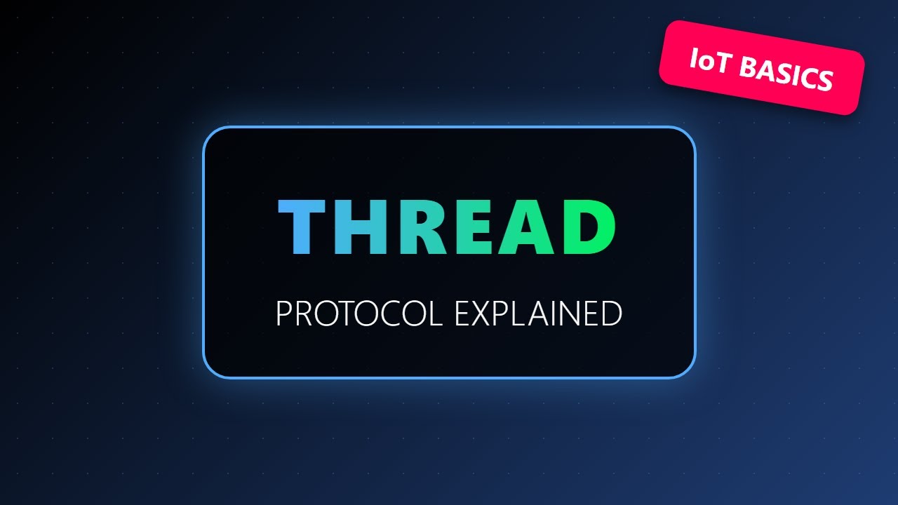 Thread Protocol Explained: The Future of Smart Home Networking 🏠