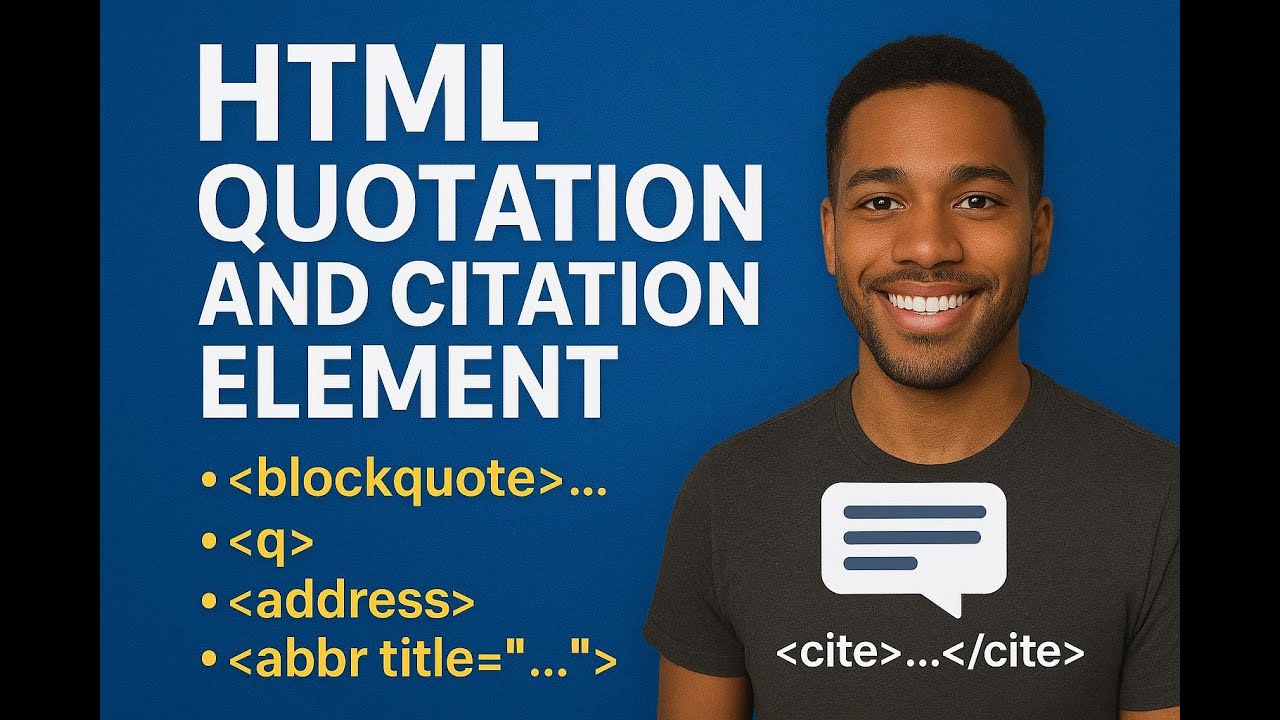 Class 10: HTML Quotation & Citation Elements Explained | blockquote, abbr, cite, address + Examples