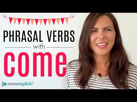 10 Phrasal Verbs with COME! English Lesson | New Vocabulary