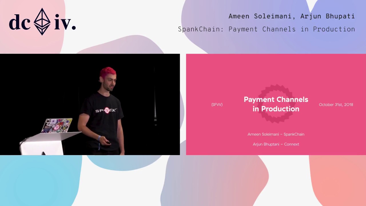 SpankChain: Payment Channels in Production · Devcon Archive: Ethereum Developer Conference