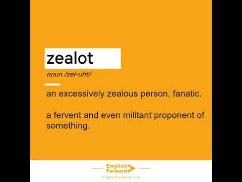 How to Pronounce Zealot | Definition | Example