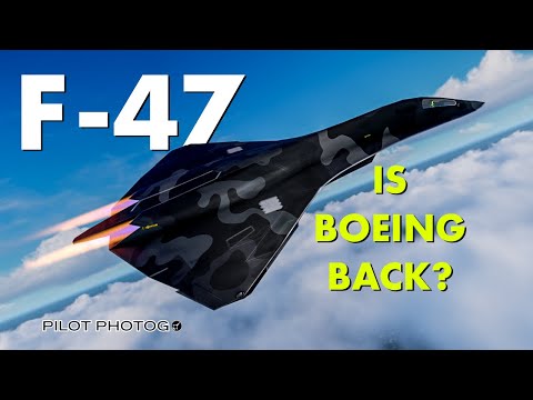 F-47 Boeing’s new fighter jet – Pilotphotog