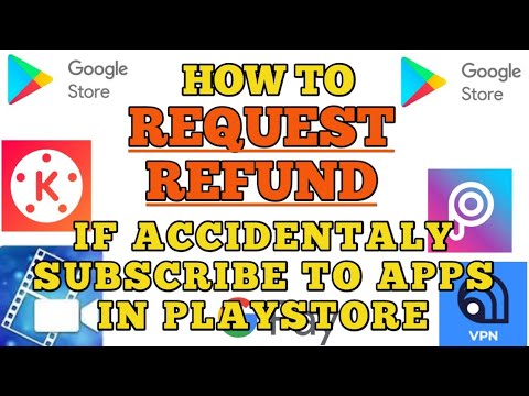 HOW TO REQUEST REFUND ON GOOGLE PAYMENT IF ACCIDENTALLY SUBSCRIBE TO AN APPS IN PLAYSTORE