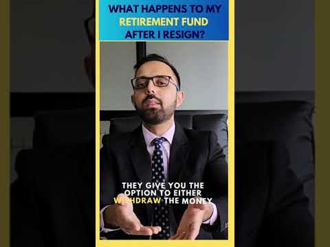 What Happens To My Retirement Fund When I Resign? #retirementfund #pensionfund #southafricanlaw