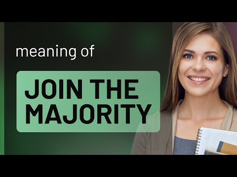 Understanding the Phrase "Join the Majority"