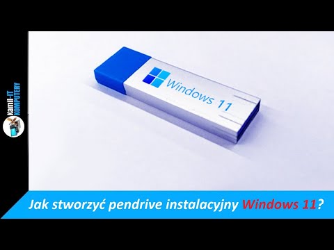 Jak stworzyć pendrive instalacyjny Windows 11?