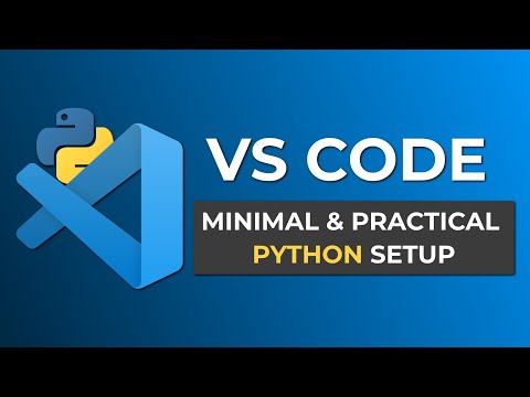 My Minimal VS Code Setup for Python - 5 Visual Studio Code Extensions