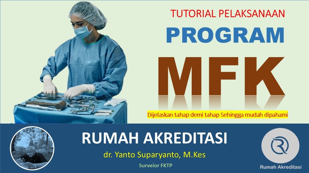 Tutorial on Creating a MFK (Facility and Safety Management) Program in Health Facilities