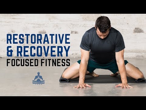 Restorative Yoga & Recovery-Focused Fitness - Man Flow Yoga