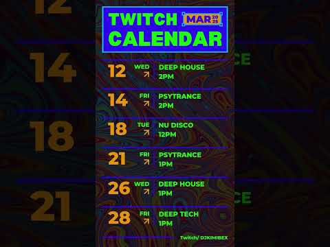 Kimi Bex Twitch Calendar March 2025 #dj #twitchstreamer #twitch #music #livestream #calendar #djmix
