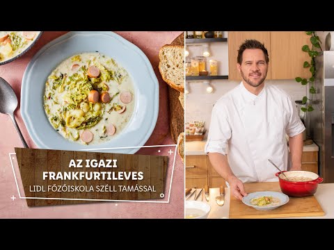 Leveshatározó 3. 🍲 Az igazi frankfurtileves 🍲 - Lidl Főzőiskola Széll Tamással