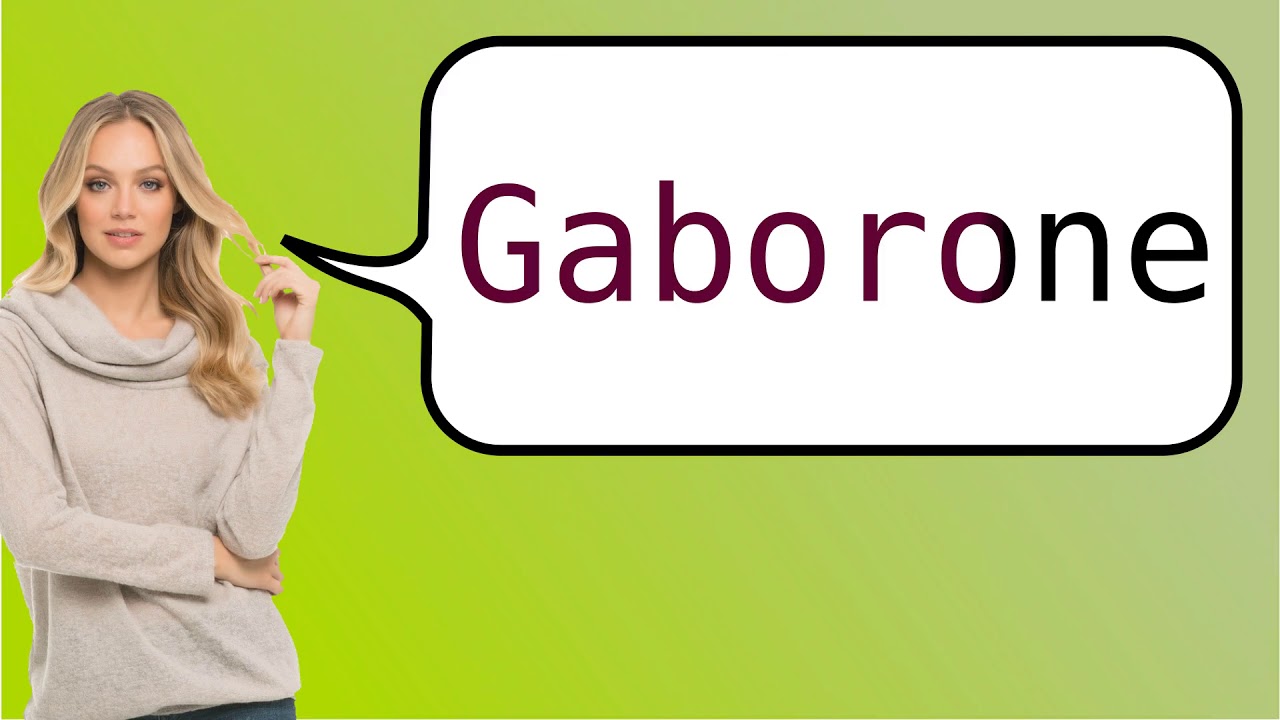 How to say 'Gaborone' in French?